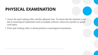 ACUTE URINARY RETENTION PRESENTATION 1.pptx