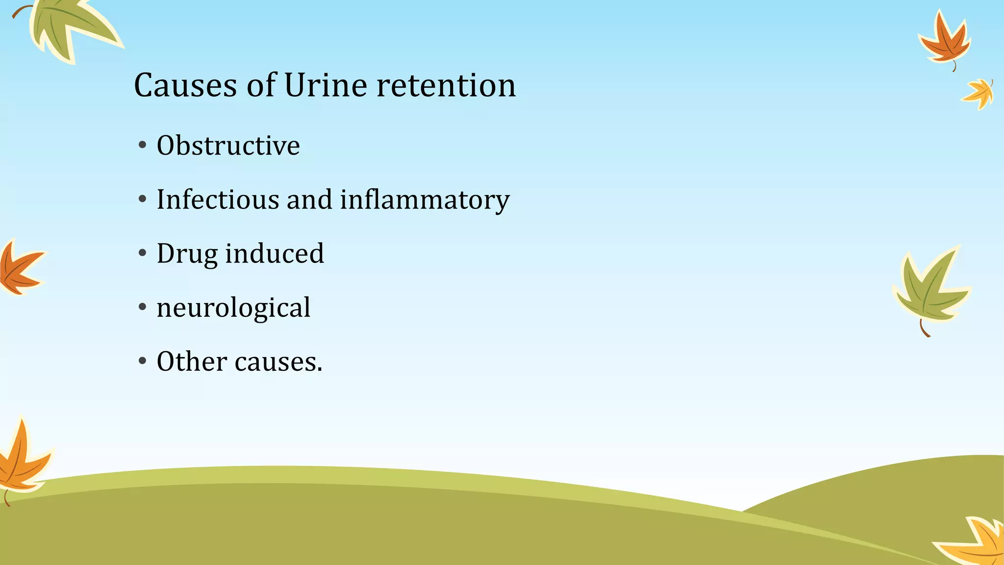 Urine Retention | PPTX | Sexual Conditions | Sexual Health