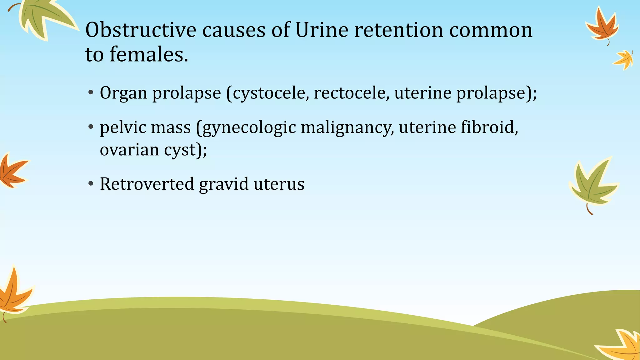 Urine Retention | PPTX | Sexual Conditions | Sexual Health