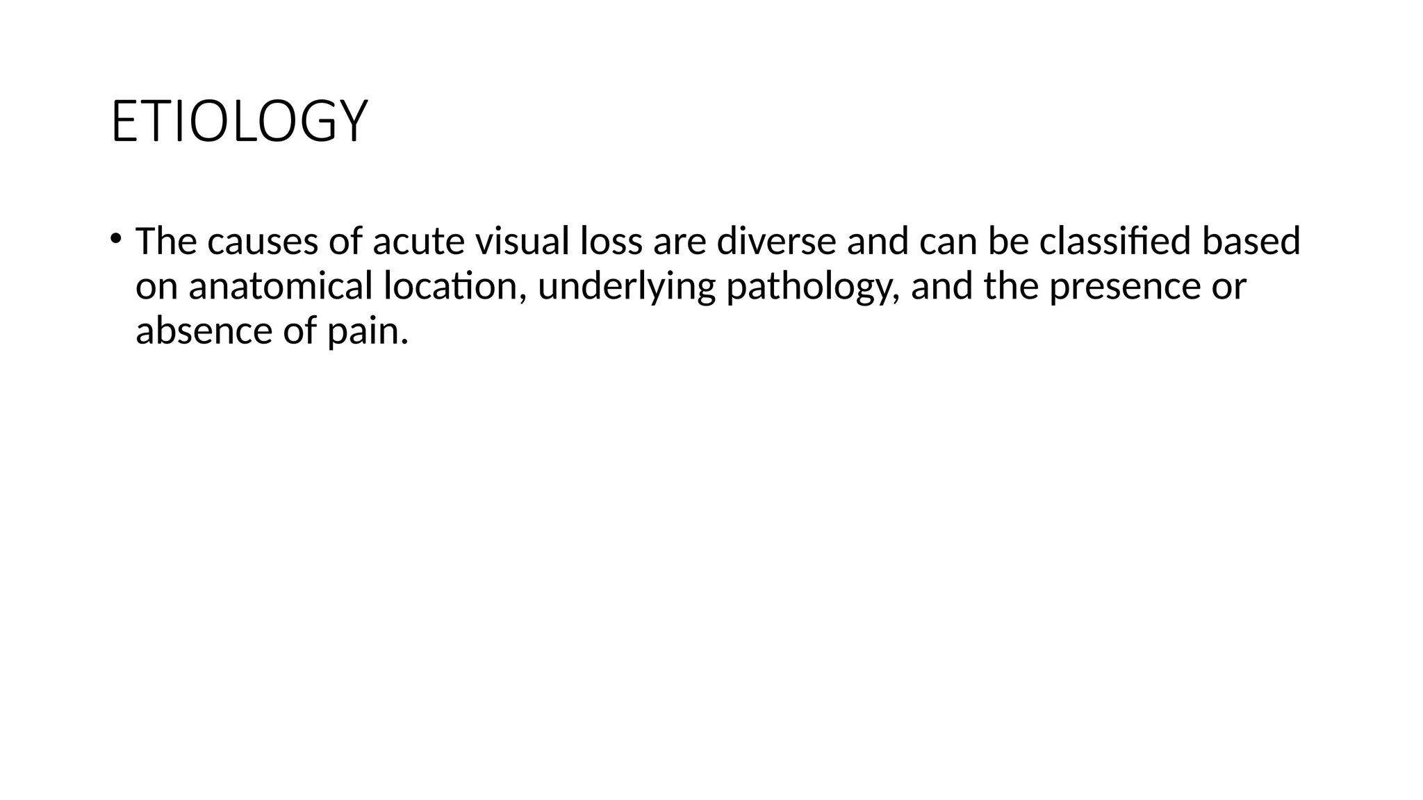 ACUTE VISUAL LOSS and chronic visual loss .pptx
