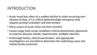 ACUTE VISUAL LOSS and chronic visual loss .pptx