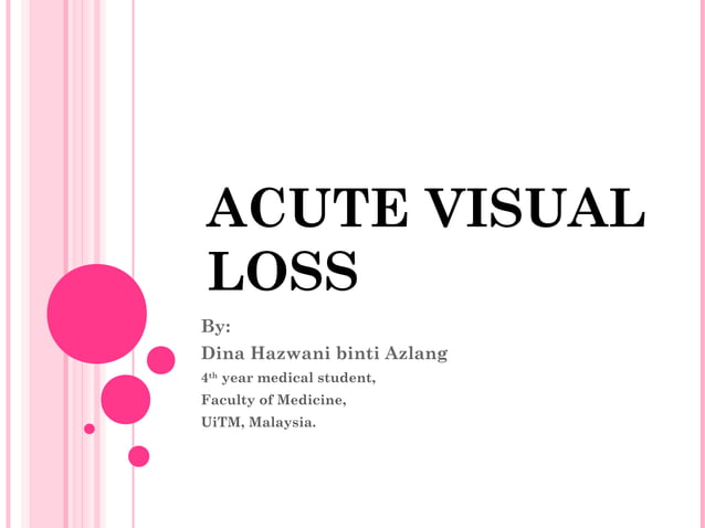 Acute Visual Loss | PPT | Eye and Vision Conditions | Diseases and ...