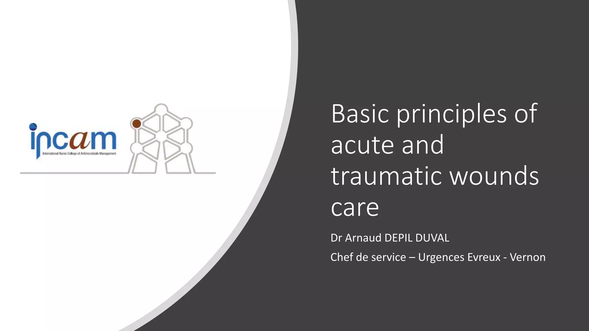 Acute & Traumatics wounds - Infectious risk | PPTX