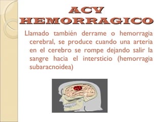 Acv hemorragico | PPT