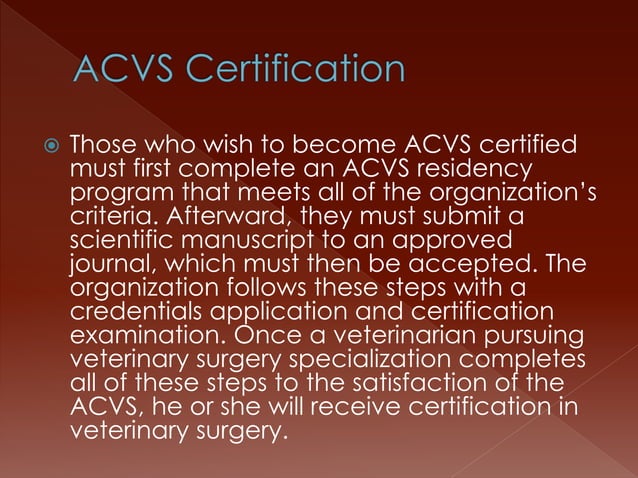 ACVS Certification and Residency | PPTX