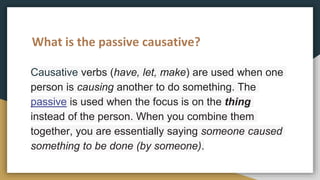 The Passive Causative | PPTX