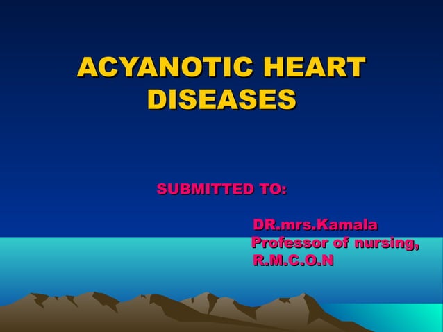 Acyanotic heart diseases | PPT