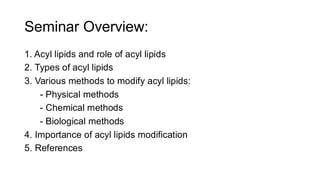 Modification of Acyl Lipids in Food Science | PDF
