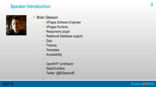 IBM ConnectED 2015 - AD302 - Responsive Application Development for XPages | PPT