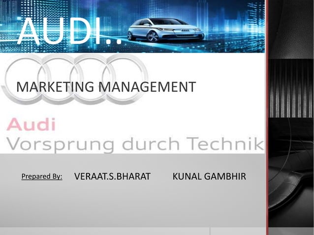 Marketing- My AUDI Presentation | PPT