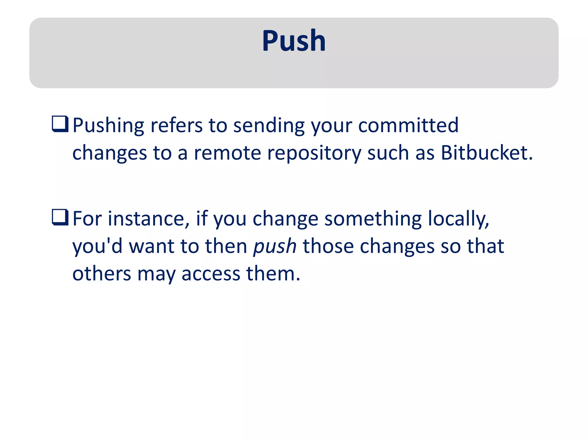 BitBucket presentation | PPTX | Web Development | Internet