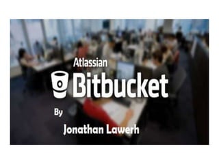 BitBucket presentation | PPTX