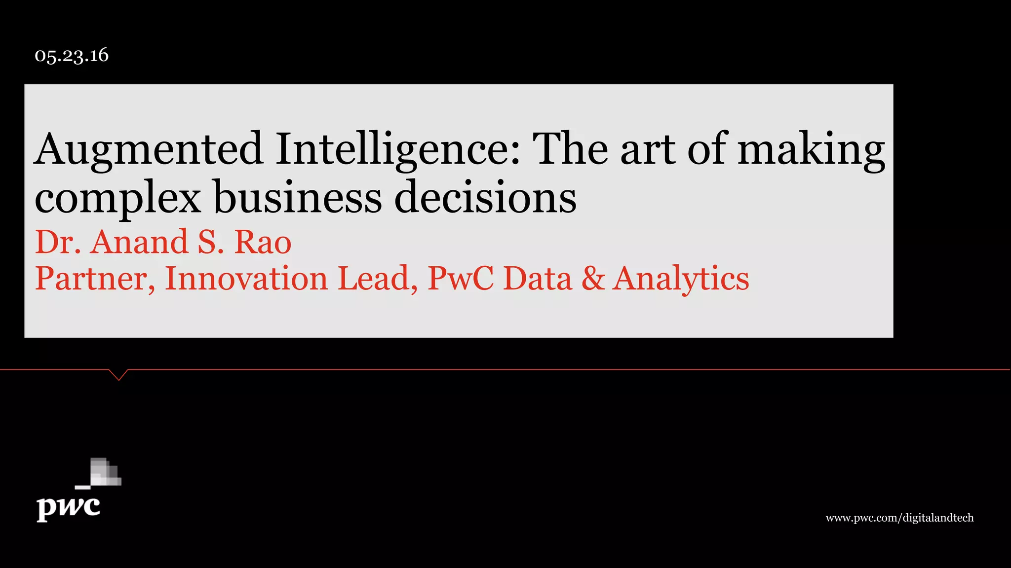 Augmented Intelligence for EmTech May 2016 (Anand-final-Without Video) Presentation | PPT