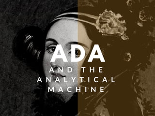 Ada and the Analytical Machine: The Legacy of Ada Lovelace | PDF