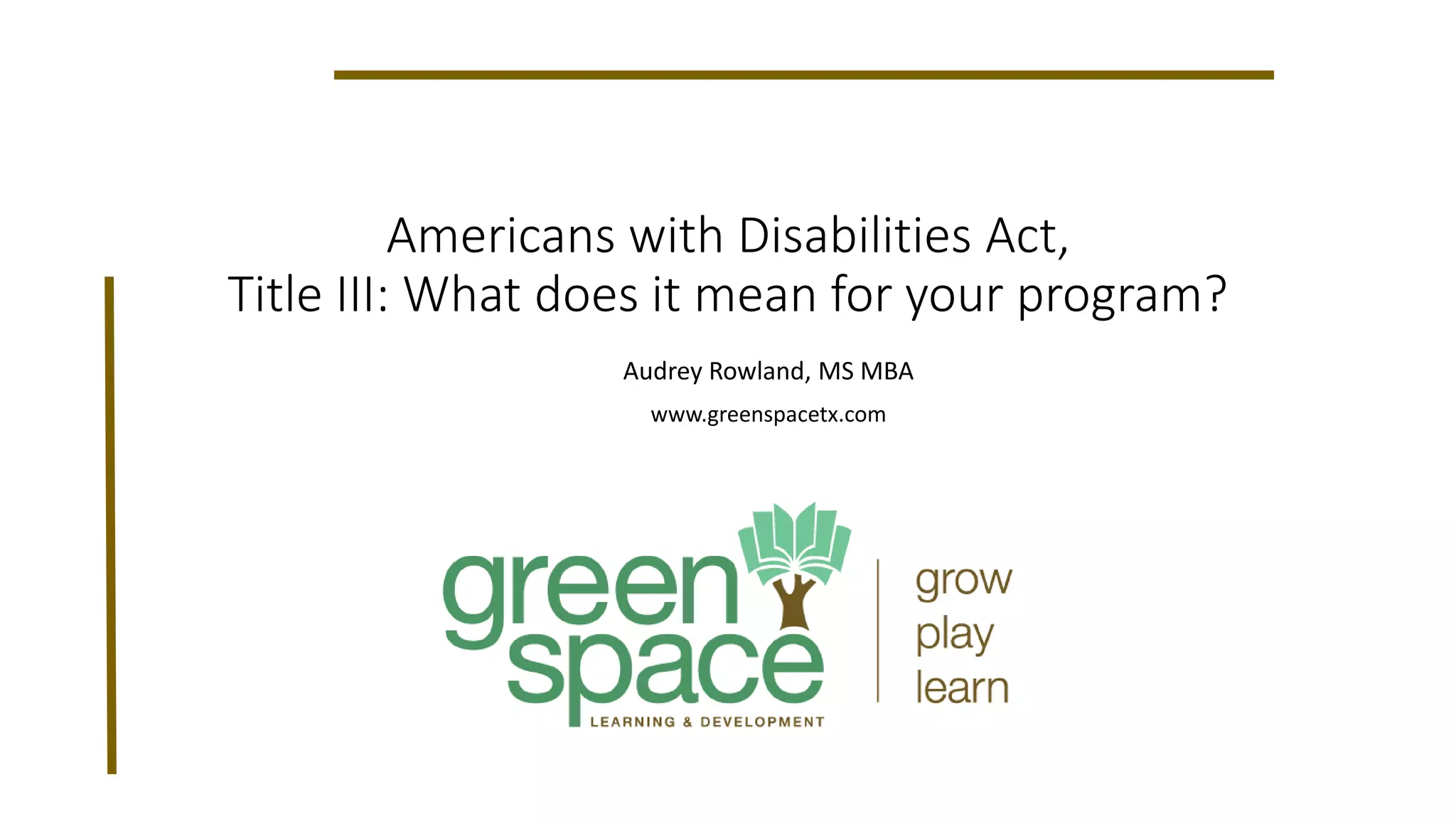 ADA, Title III: What does it mean for your program? | PPTX