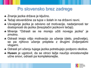 UVOP_Po slovensko brez zadrege_Poučevanje slo. kot J2 za odrasle | PPTX