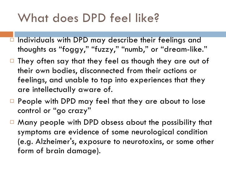 Depersonalization: Clinical Features and Treatment Approaches