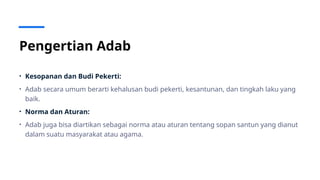 MATERI PERBEDAAN ADAB DAN AKHLAK DALAm ISLAM .pptx