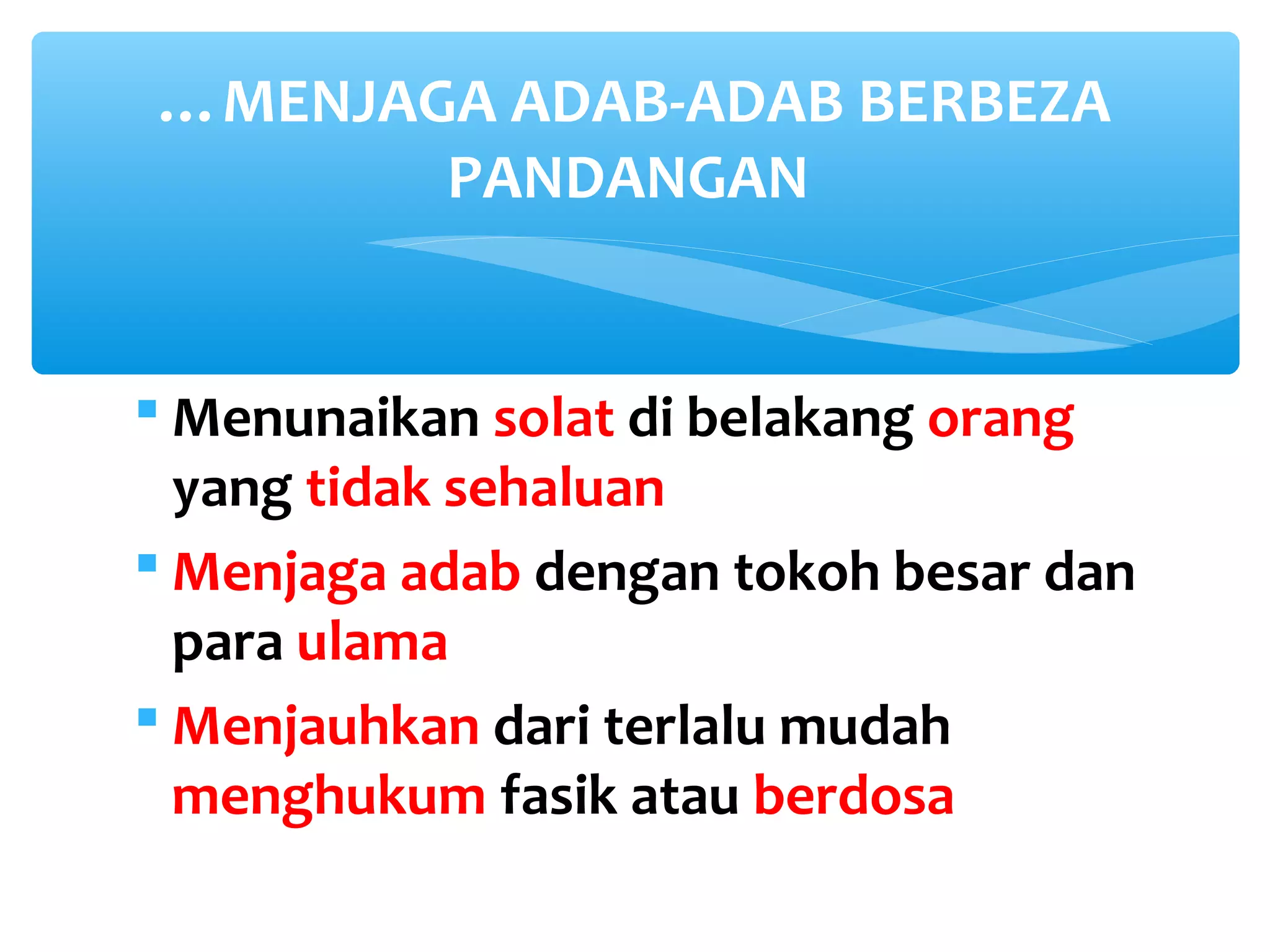Adab Berbeza Pandangan Mengikut Sarjana Islam | PPT
