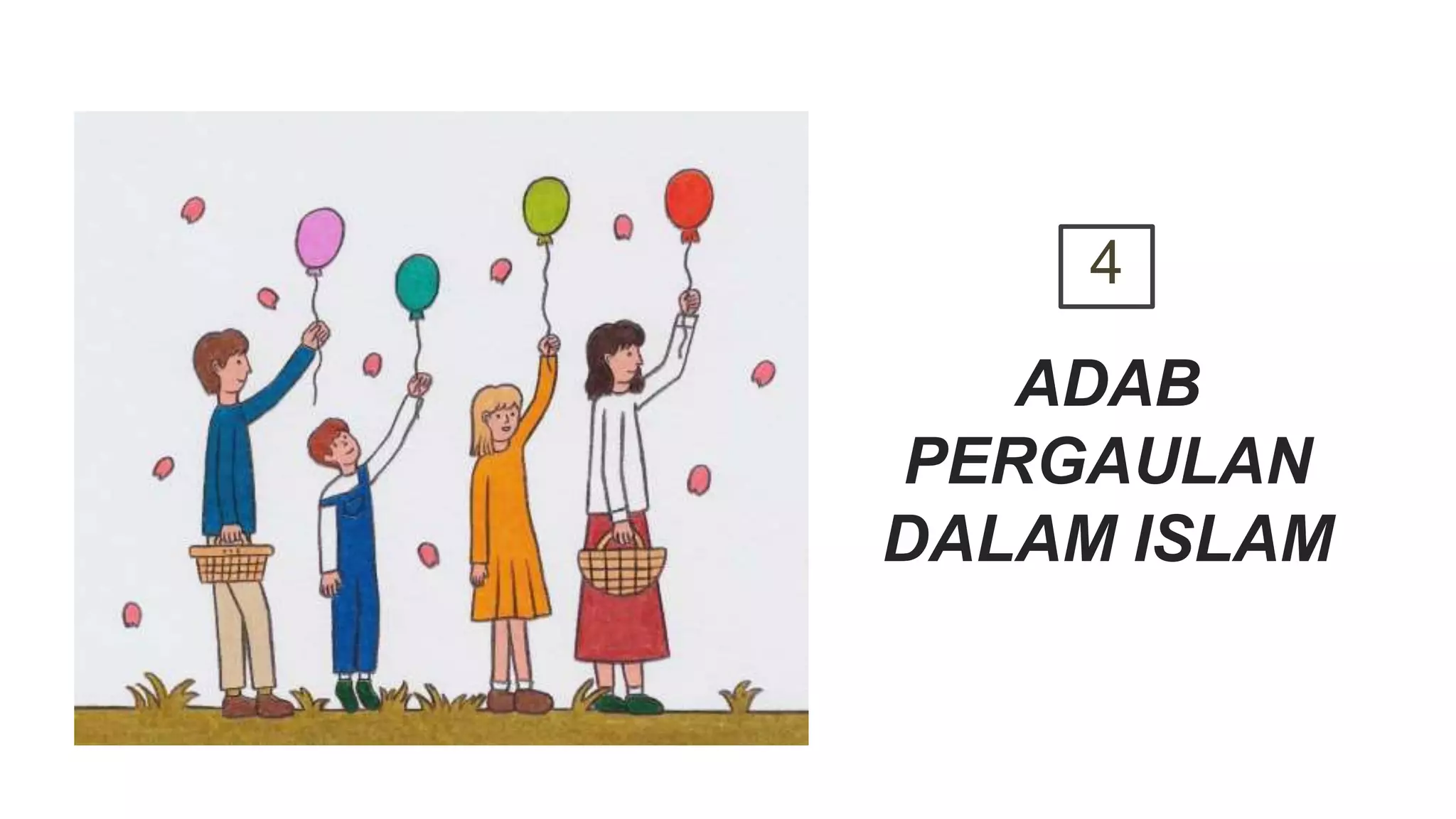 Adab Bergaul Menurut Islam | PPT