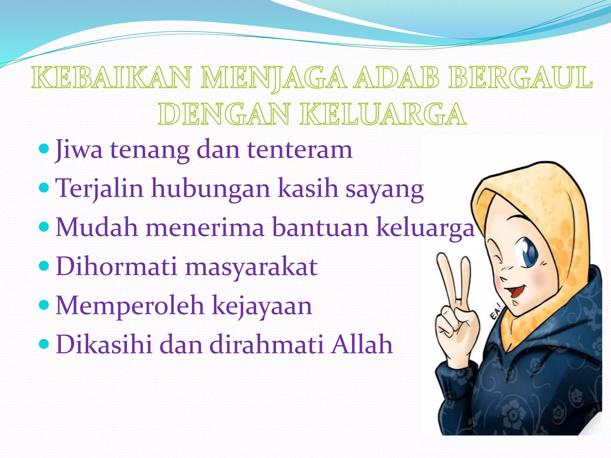 Adab bergaul dengan keluarga | PPTX