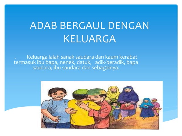 Adab bergaul dengan keluarga vle frog | PPTX