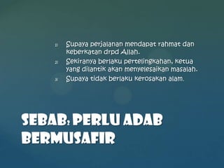 Adab bermusafir | PPTX