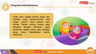 ADAB BERTEMAN Media Mengajar-PPT Akidah Akhlak Kelas 4 (4).pptx