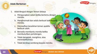 ADAB BERTEMAN Media Mengajar-PPT Akidah Akhlak Kelas 4 (4).pptx