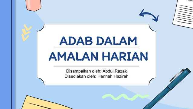 Adab dalam kehidupan harian | PPTX