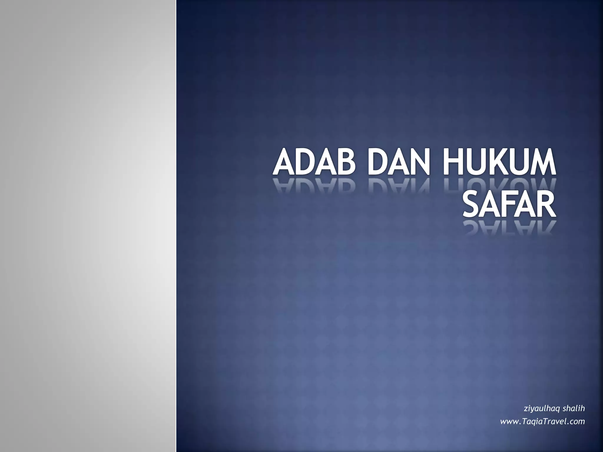 Adab dan hukum safar umroh | PPSX