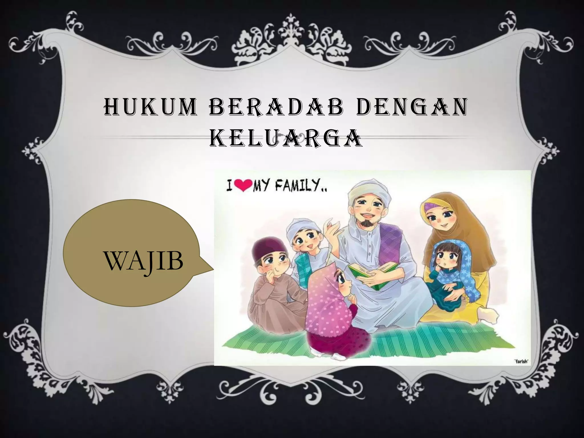 Adab keluarga t1 | PPTX