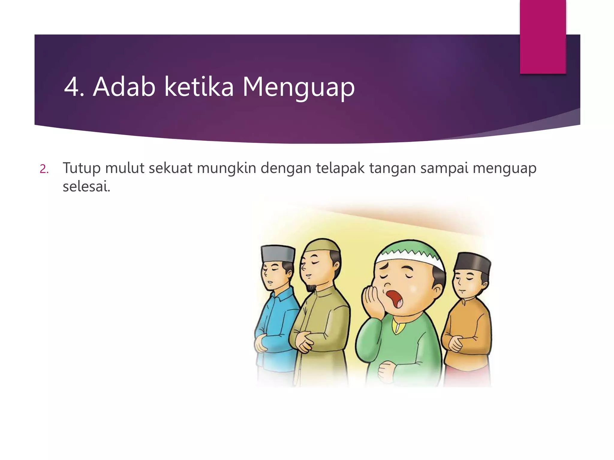 ADAB KETIKA BERSIN DAN MENGUAP.pptx