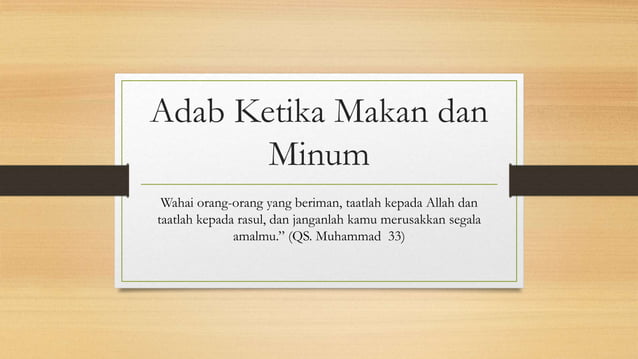 Adab ketika makan dan minum | PPT