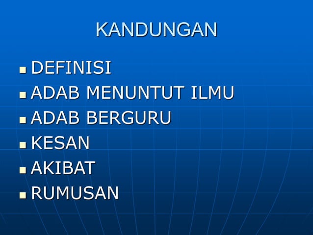 Adab menuntut ilmu dan adab berguru | PPT | Islam | Religion & Spirituality