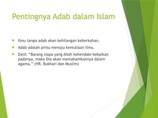 Adab Adab Murid Menurut Perspektif Islam | PPTX