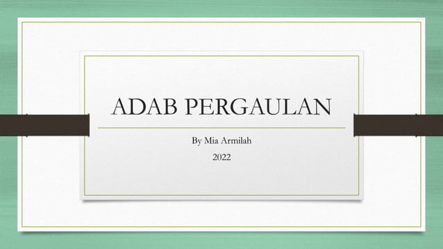 ADAB PERGAULAN.pptx