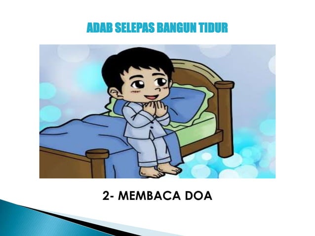 Adab sebelum dan selepas tidur apeq | PPT | Islam | Religion & Spirituality