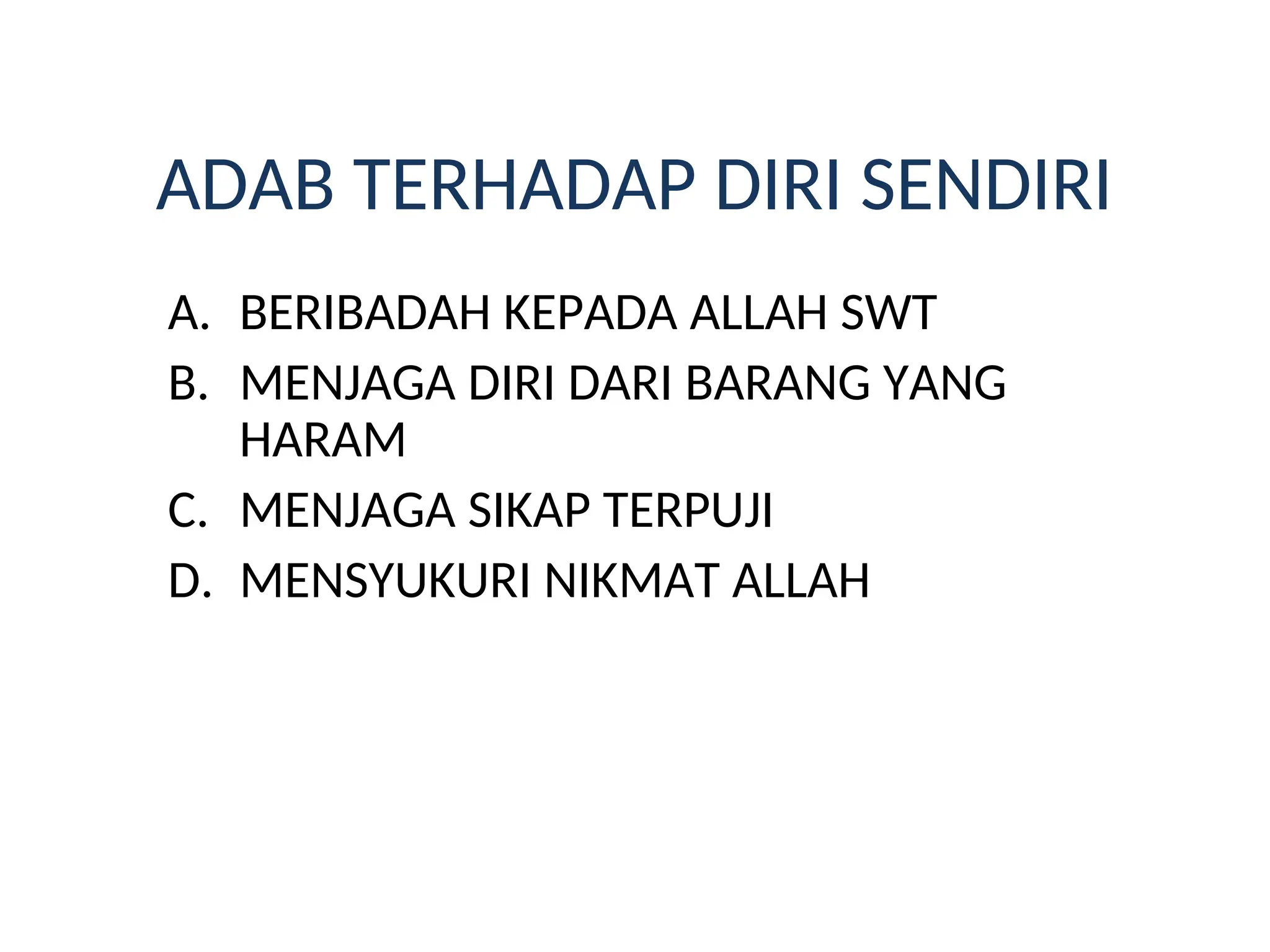 ADAB TERHADAP DIRI SENDIRI SANGAT PENTING | PPT