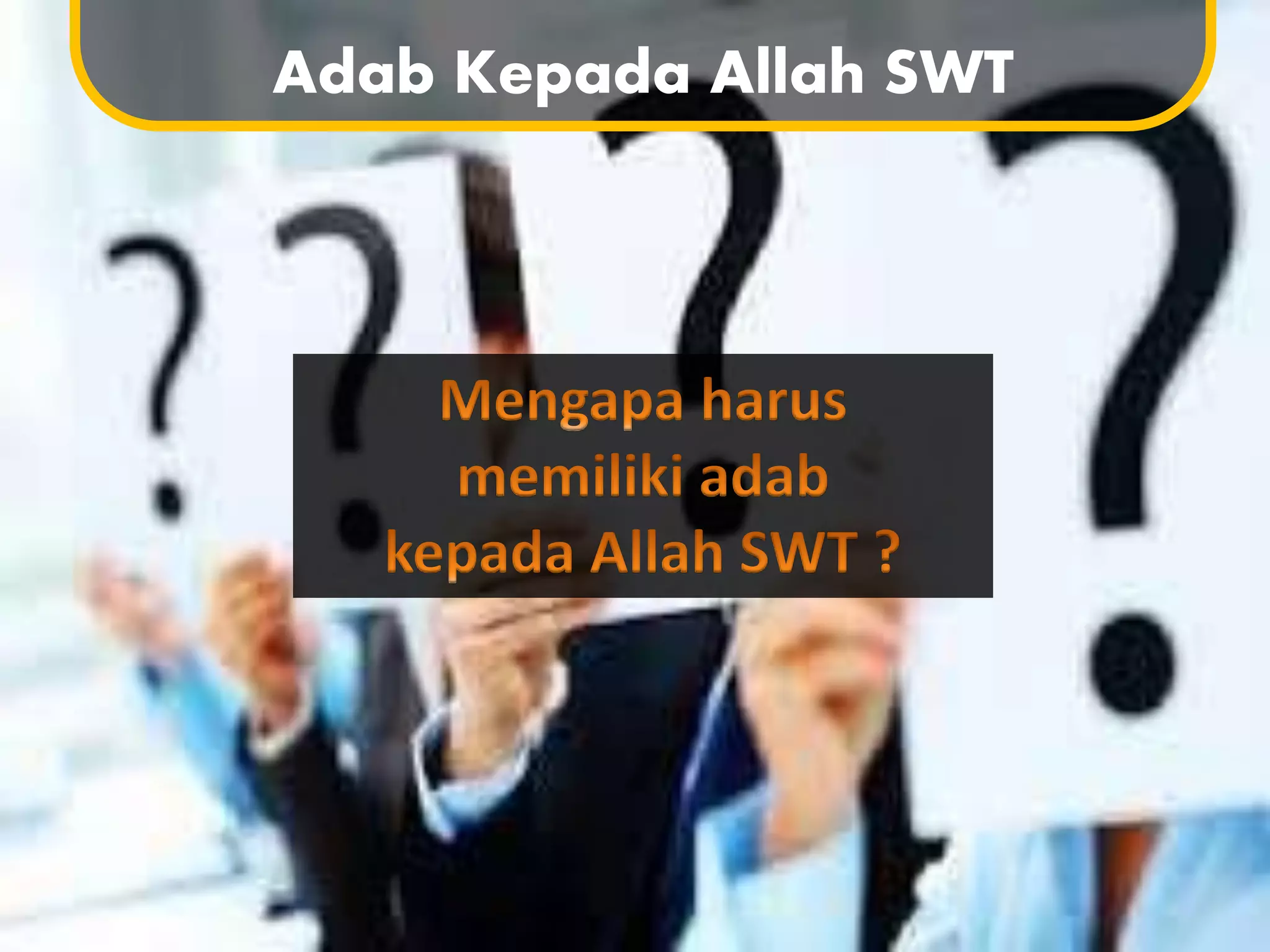 Adab Terhadap Orang Tua & Guru | PPTX