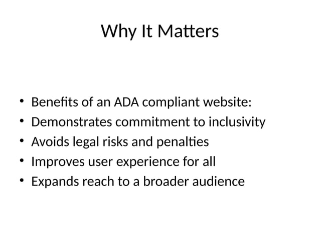 Why ADA Compliance Matters for Your Website | PPTX
