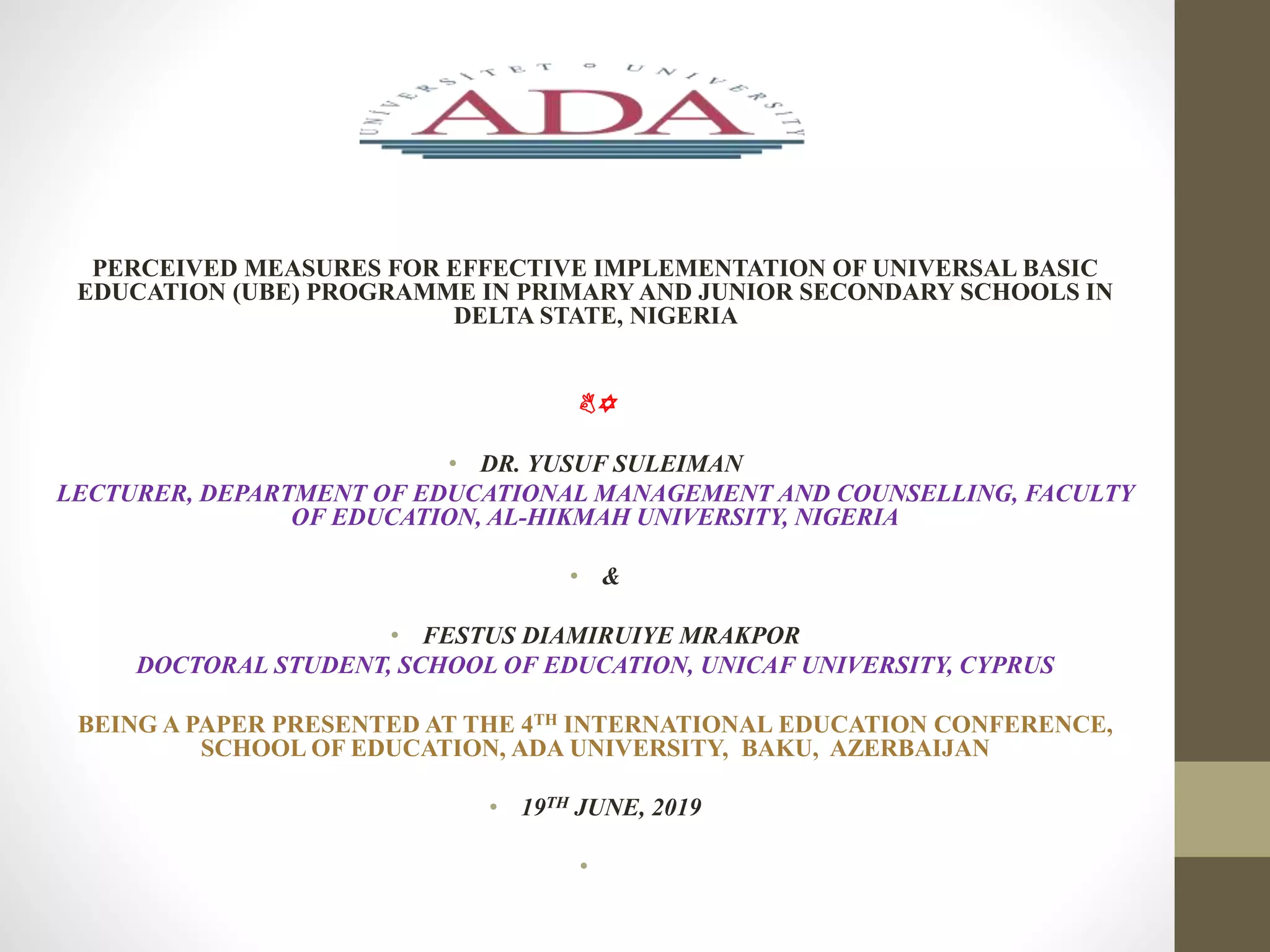 PERCEIVED MEASURES FOR EFFECTIVE IMPLEMENTATION OF UNIVERSAL BASIC ...