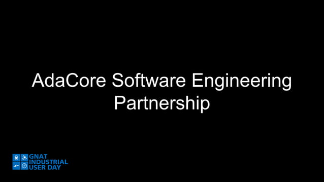 GNAT Pro User Day: AdaCore Insights | PPT