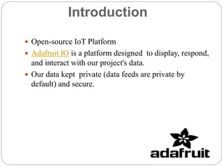 Adafruit_IoT_Platform | PPTX
