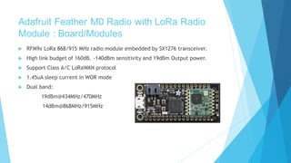 Adafruit Feather M0 with LoRa Radio (with hands-on example) | PPT