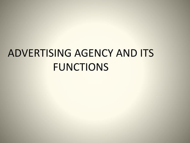 Ad agency functions | PPT
