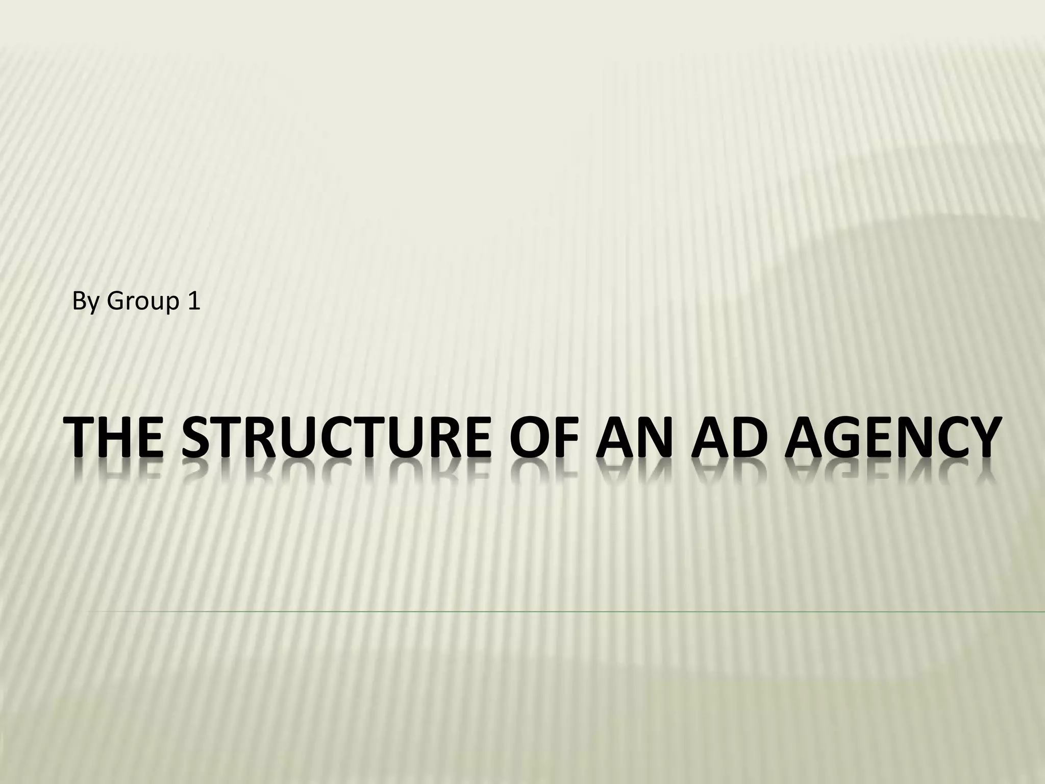 Structure of an Advertising Agency | PPTX