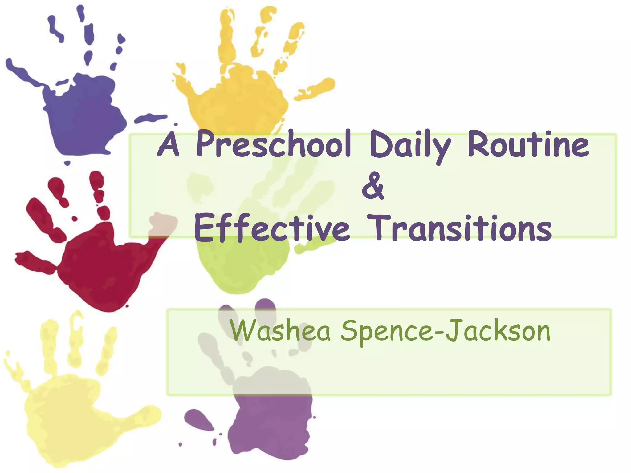 A Preschool Daily Routine & Effective Transitions | PPTX
