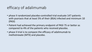 Adalimumab drug presentation | PPTX