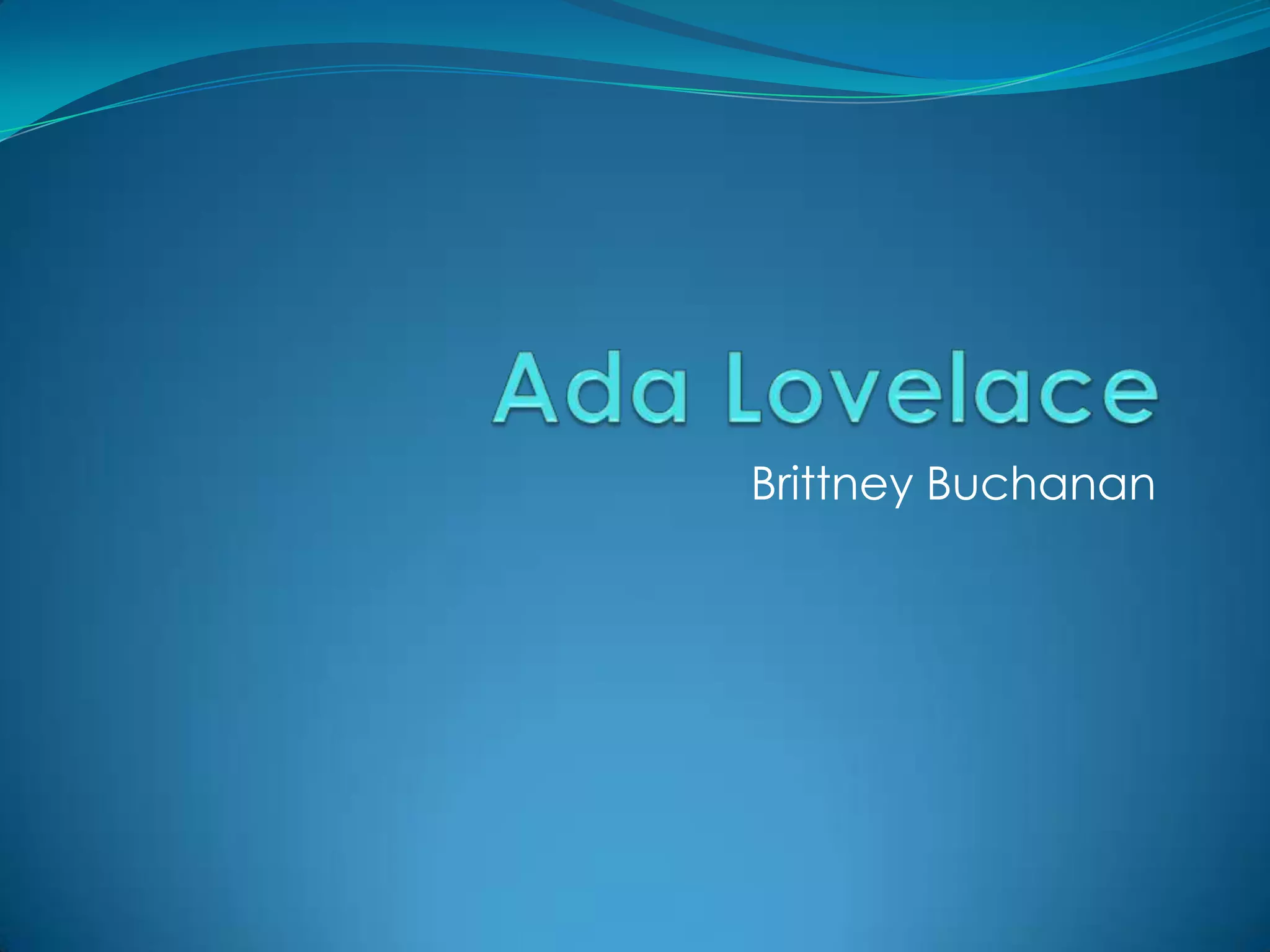 Ada lovelace info | PPTX